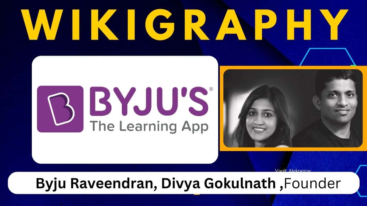 Byju's- Overview, Services, About, Founder, Future Plan & Many More