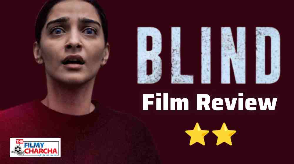 Blind Movie Review: Netizens ask If Sonam Kapoor Ahuja Went BLIND While ... Blind Movie Review: Netizens ask If Sonam Kapoor Ahuja Went BLIND While ...